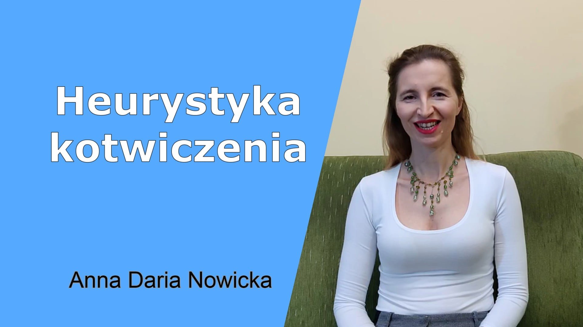 Heurystyka kotwiczenia – jak wpływa na decyzje biznesowe i osobiste ...